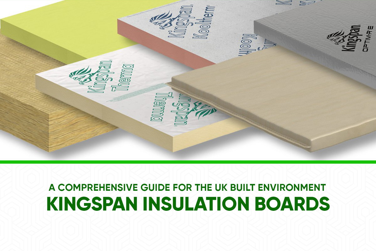 Kingspan Insulation Boards | High-Performance Thermal Solutions